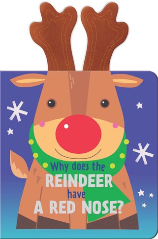 Why Does Rudolph Have A Red Nose Board Book – babygoodswarehouse